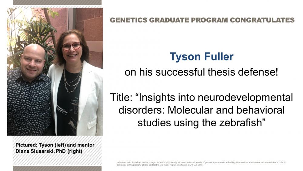 Tyson Fuller Defends Thesis! | Interdisciplinary Graduate Program in Genetics - Graduate College ...